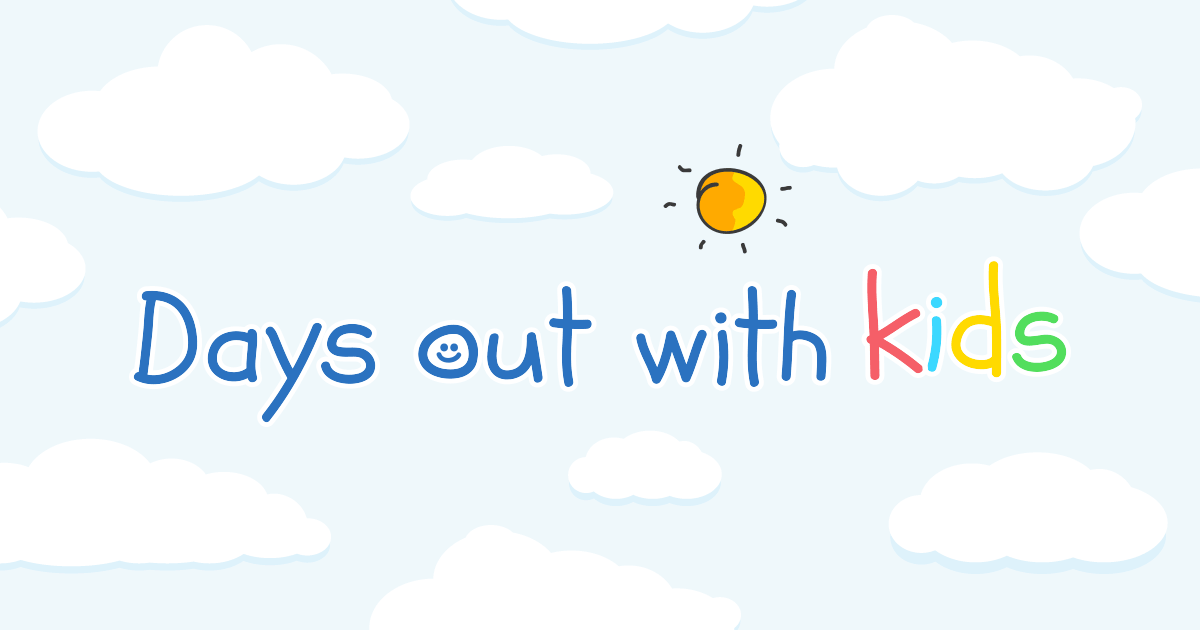 Days Out With Kids - Great Ideas For Fun Family Days Out